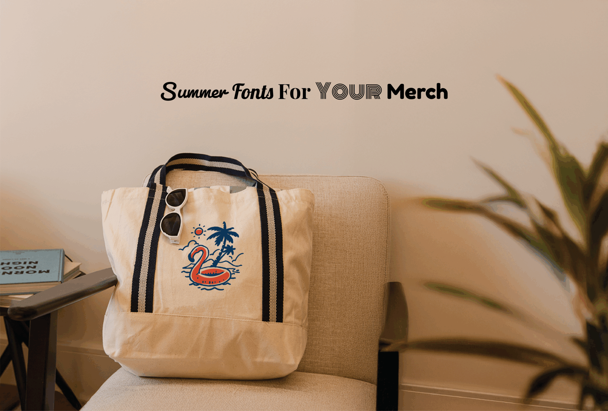 Our Top Summer Fonts for Your Merch - Merchr
